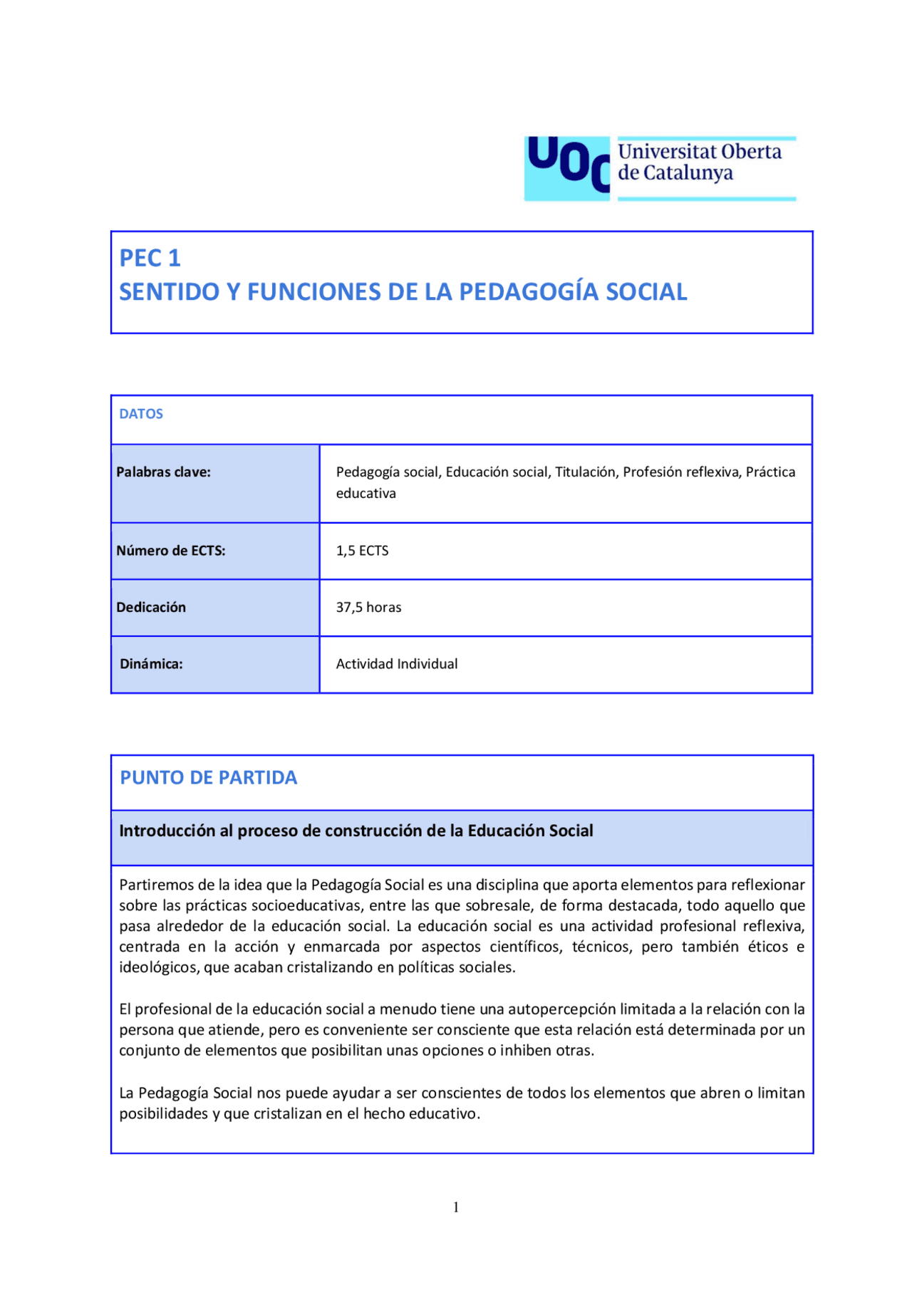 PEC 1 (NOTA A) Pedagogia social | Ejercicios de Pedagogía | Docsity