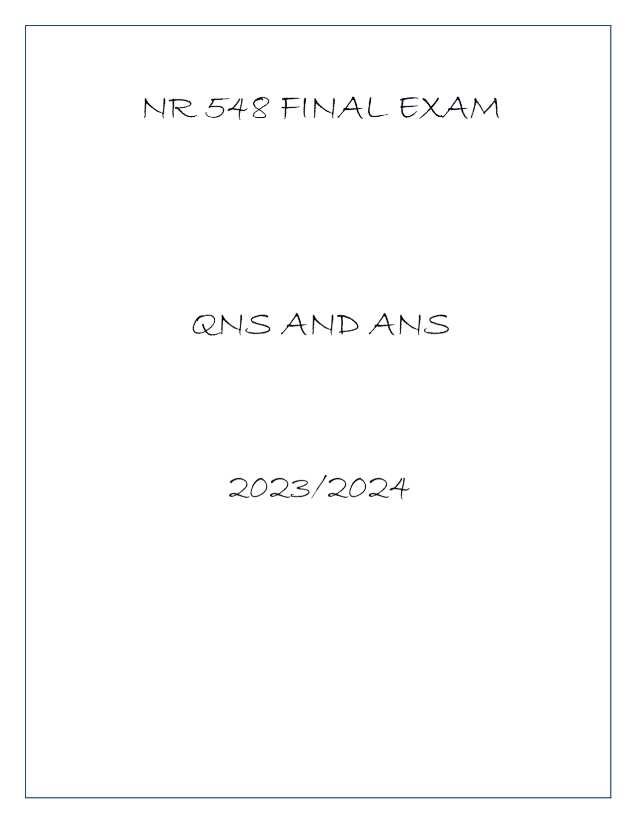 NR 548 FINAL EXAM QNS AND ANS 20232024 | Prove d'esame Infermieristica ...