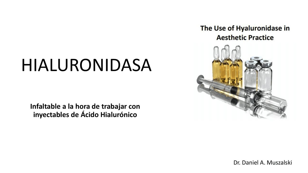 Hialuronidasa aplicación y protocolo | Resúmenes de Estética | Docsity