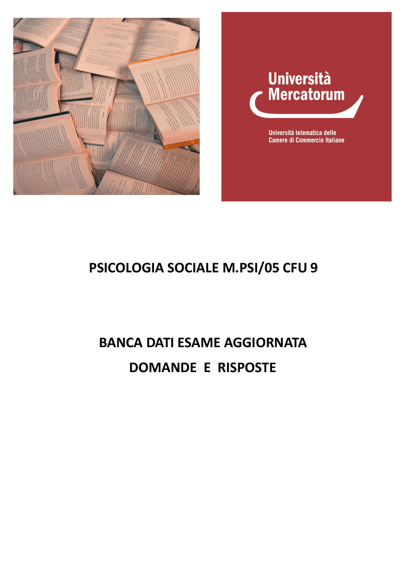 Psicologia sociale mercatorum M-PSI/05 CFU 9 banca dati esame ...