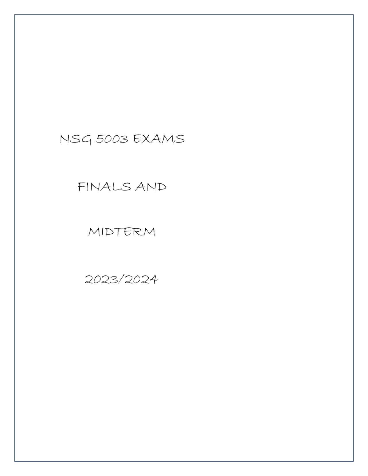 Nsg 5003 Exams Finals And Midterm 20232024 Exams Nursing Docsity