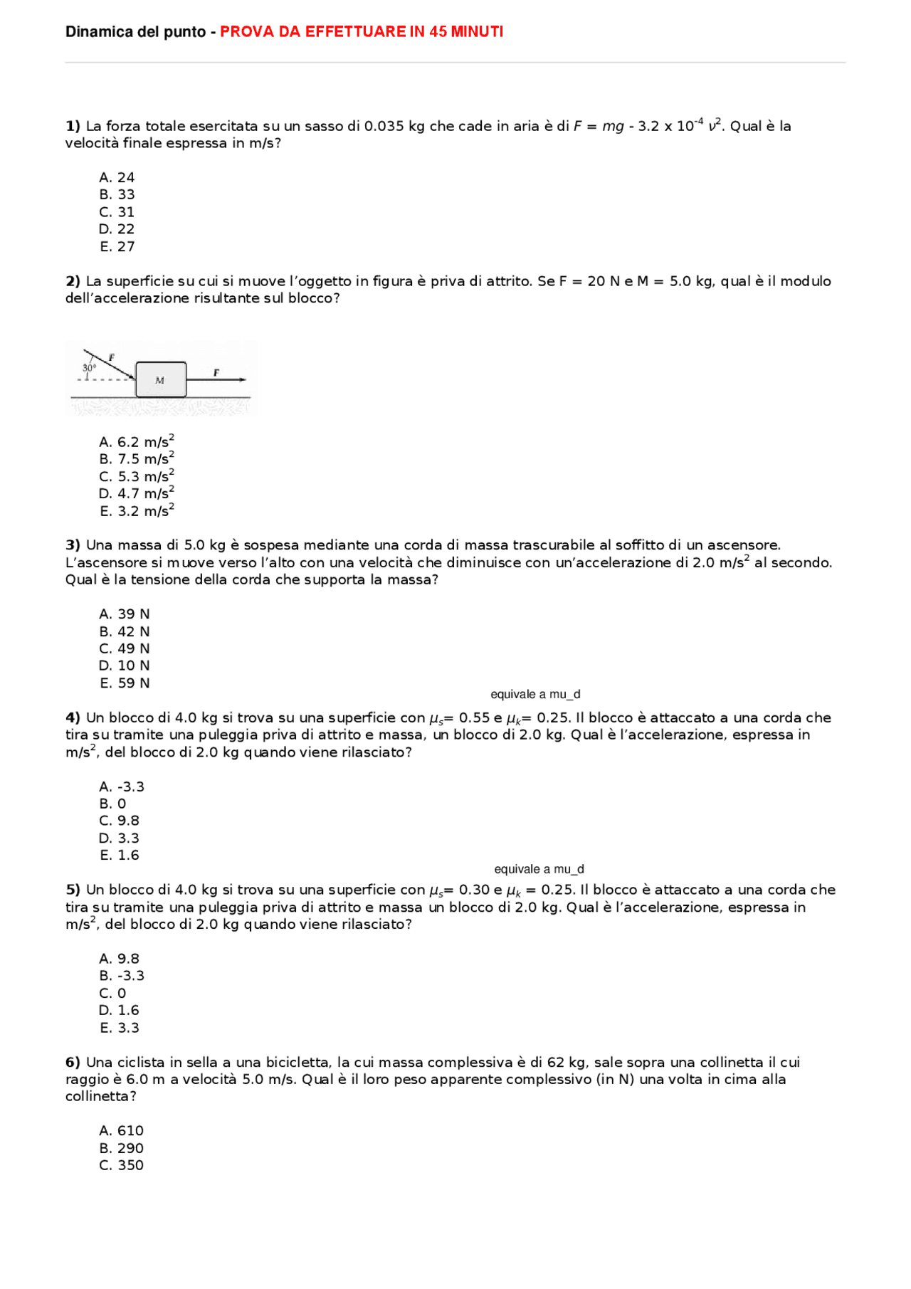 Quiz di fisica con argomenti diversi | Esercizi di Fisica | Docsity