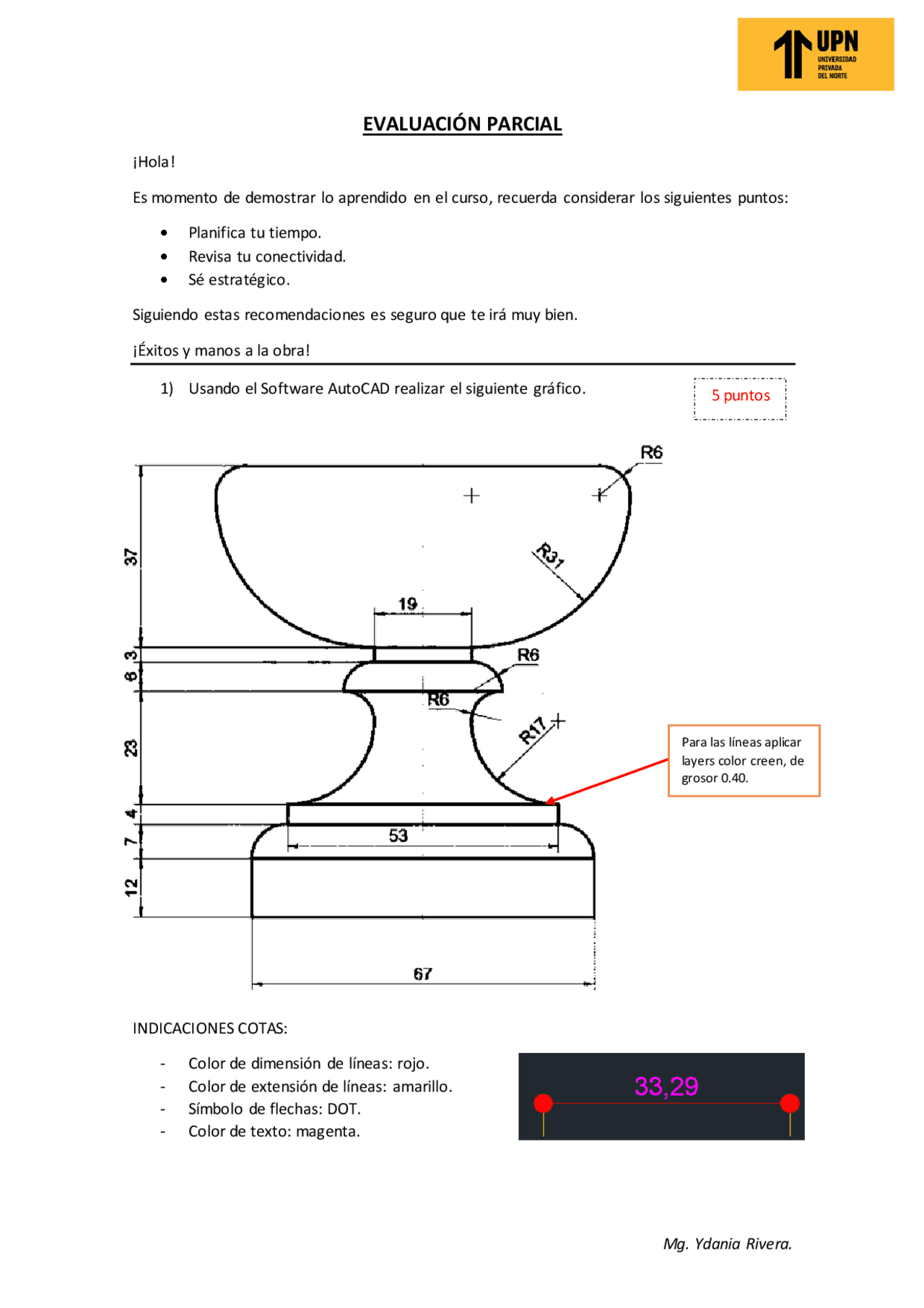 respuestas al examen parcial de dibujo | Ejercicios de Derecho | Docsity