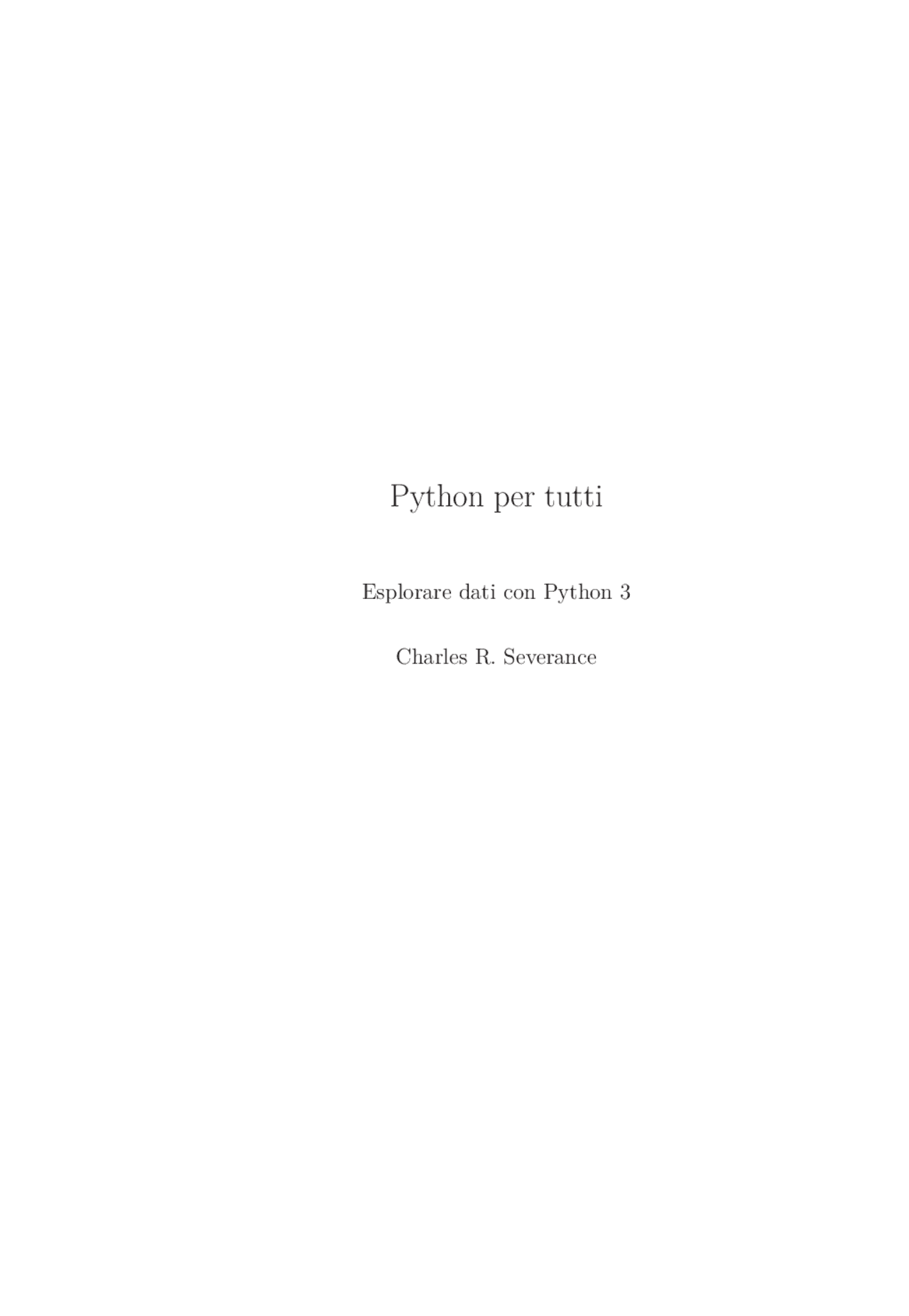 Python Per Tutti Esplorare Dati Con Python 3 Sintesi Del Corso Di