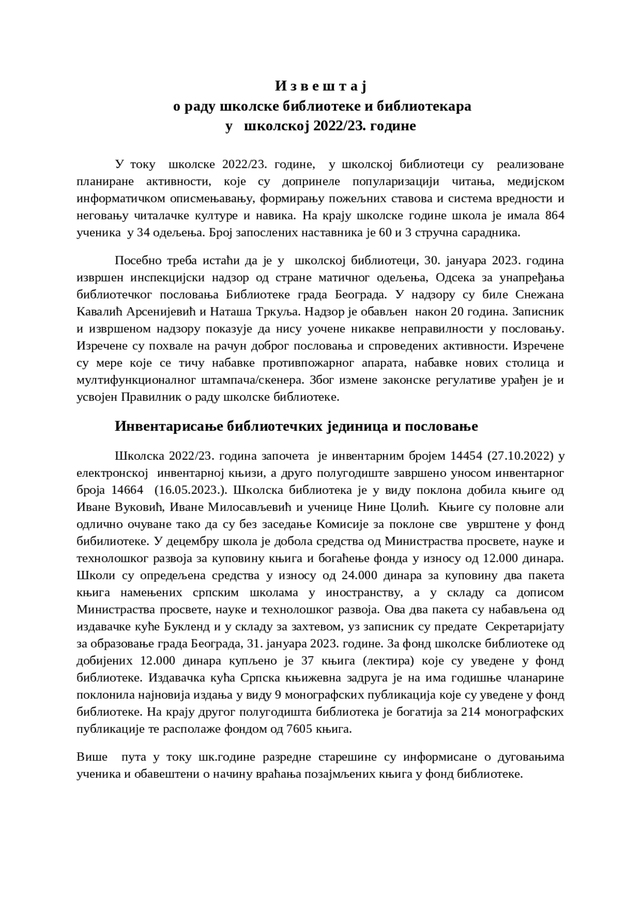 Izveštaj o radu školske biblioteke | Formulari od Osnovi organizacije | Docsity