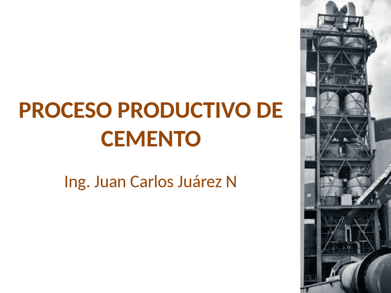 PROCESO PRODUCTIBO DE ELABORACION DEL CEMENTO UNIVERSIDAD NACIONAL DE PIURA | Diapositivas de ...