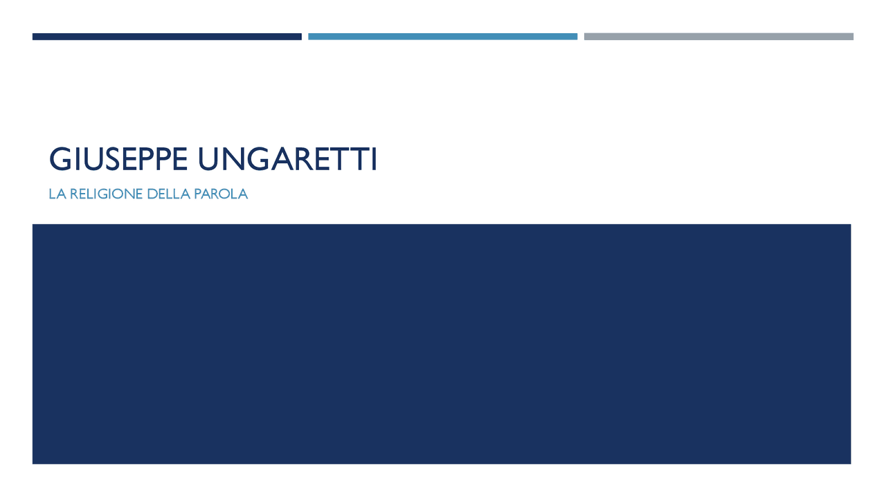 Giuseppe Ungaretti Vita Opere Pensiero Slide Di Italiano Docsity