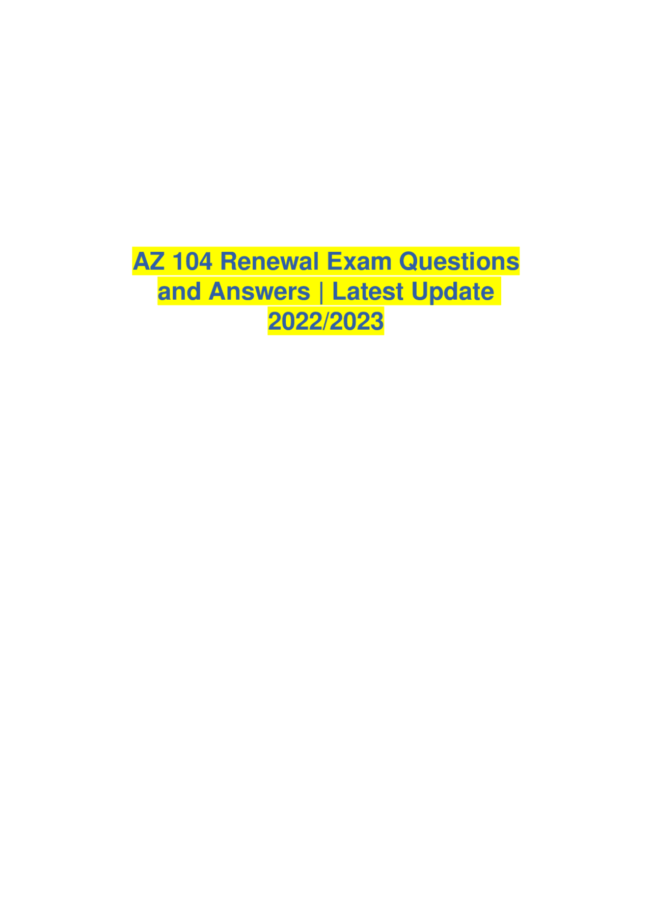 AZ 104 Renewal Exam Questions and Answers | Latest Update 2023 | Exams ...