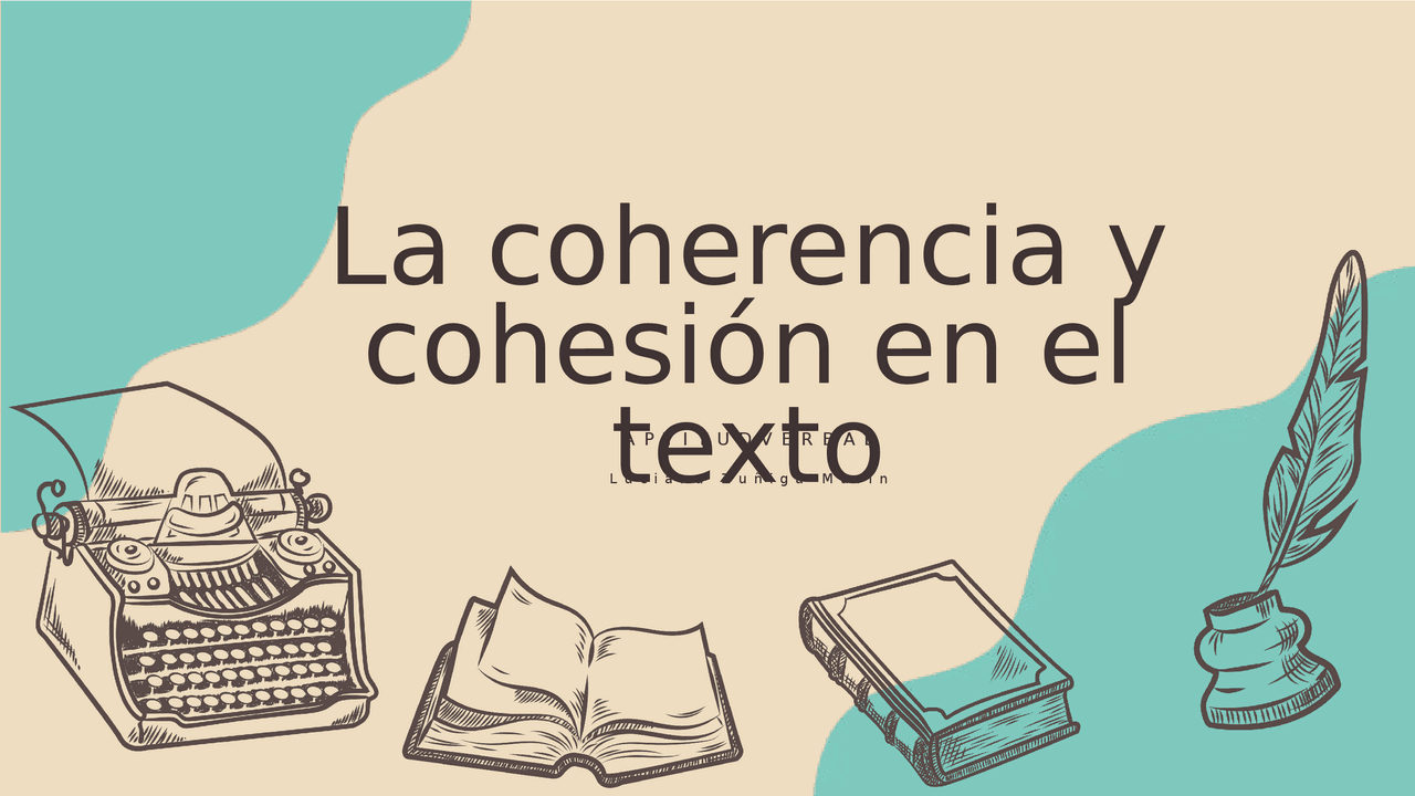 "La coherencia y cohesión en el texto" | Diapositivas de Comunicación ...