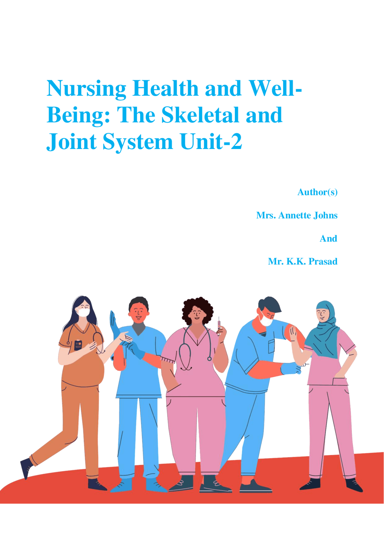 Nursing Health And Well Being The Skeletal And Joint System Unit 2