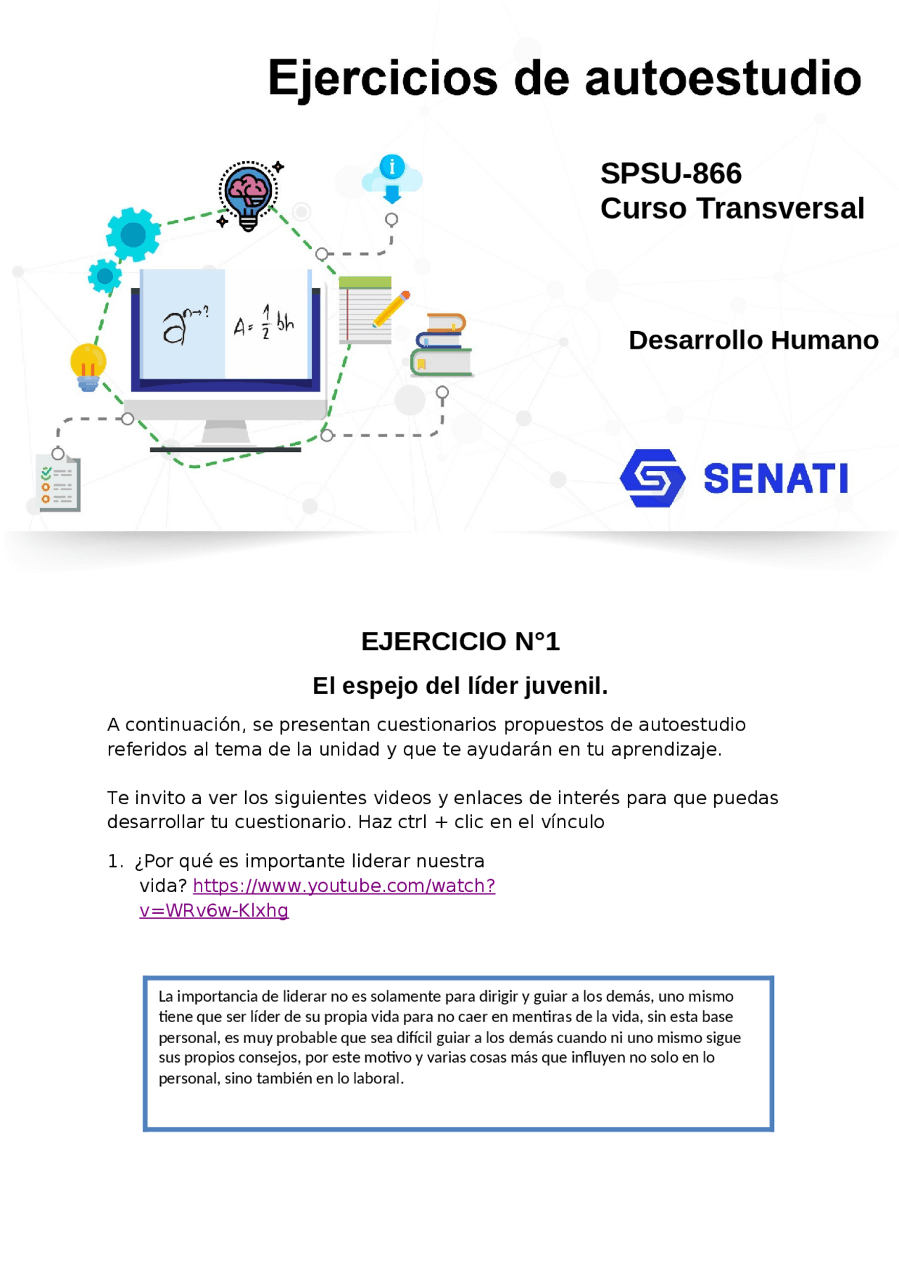 Primer ejercicio de desarrollo | Ejercicios de Informática | Docsity