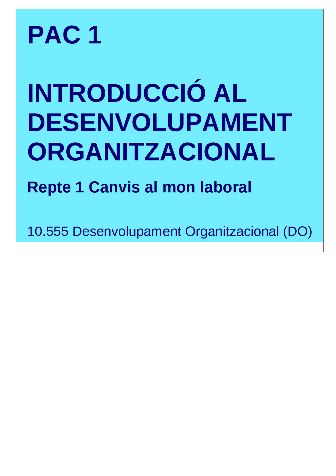 Enunciado Pac 1 2023 Ejercicios De Desarrollo Organizacional Docsity