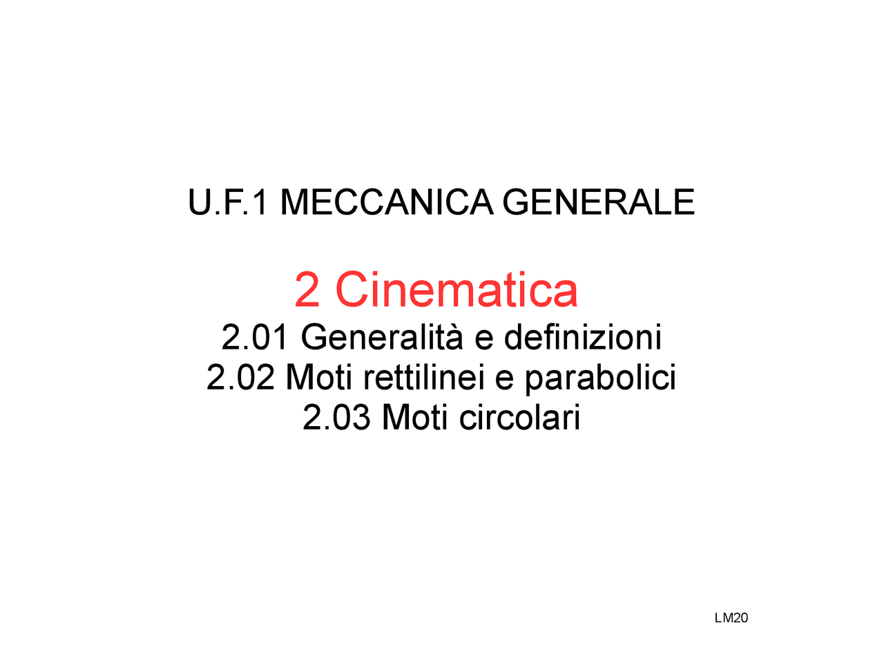 Schema riassuntivo cinematica e forze | Schemi e mappe concettuali di ...