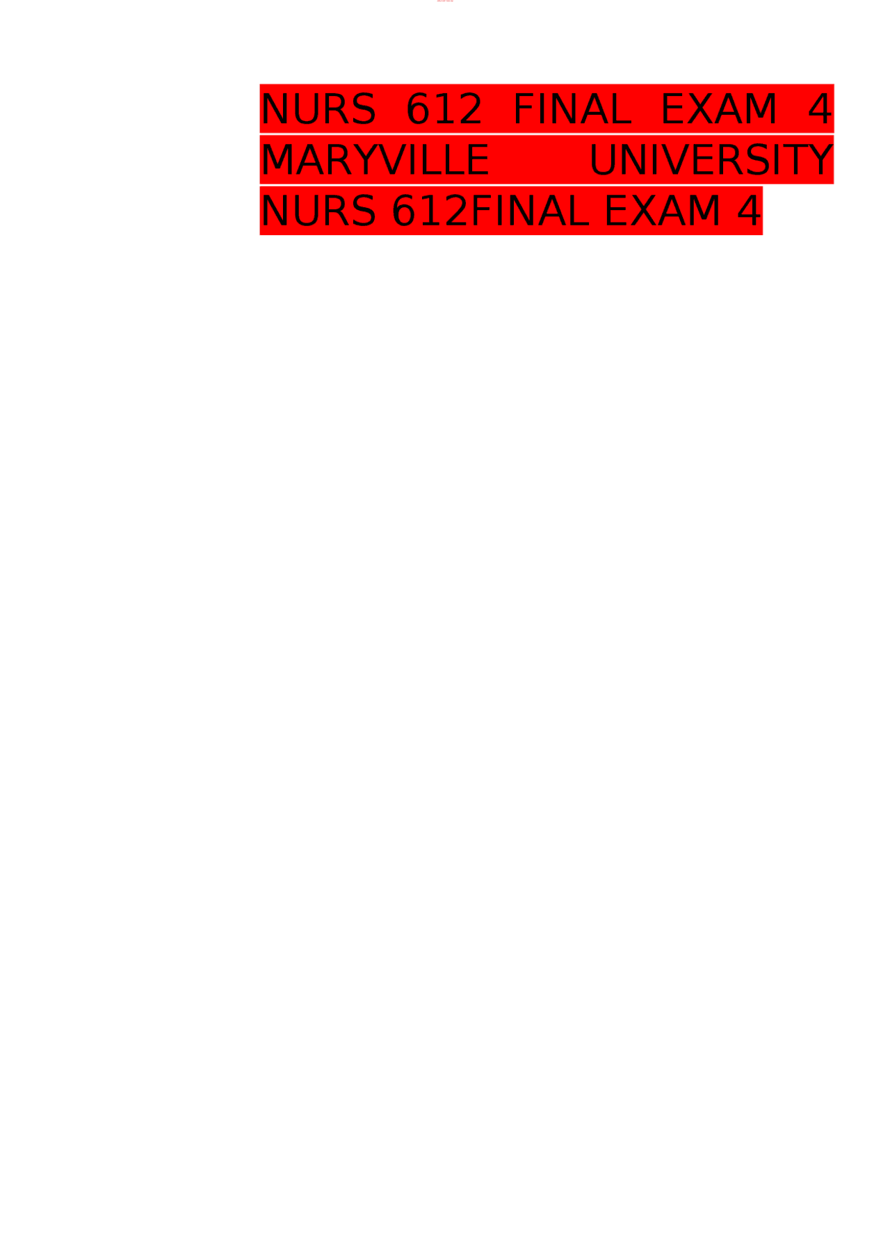 Nurs 612 Final Exam 4 114 Questions And Answers 100 Correct Answers