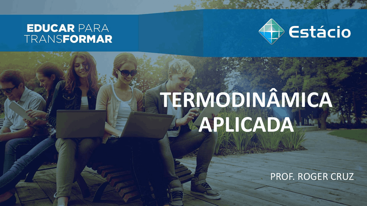 Aula 01 Termodinamica Esquemas Termodinâmica Docsity