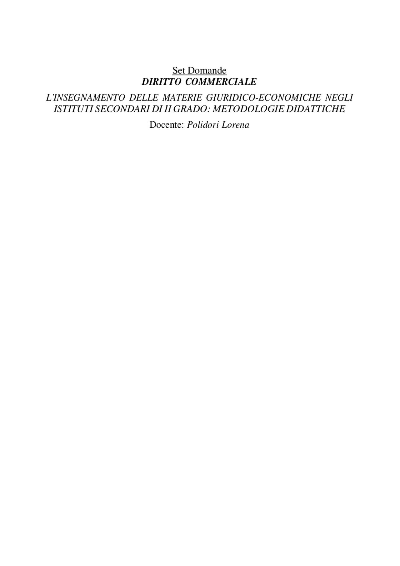 Paniere svolto diritto commerciale I. Master A46 | Panieri di Diritto Commerciale | Docsity
