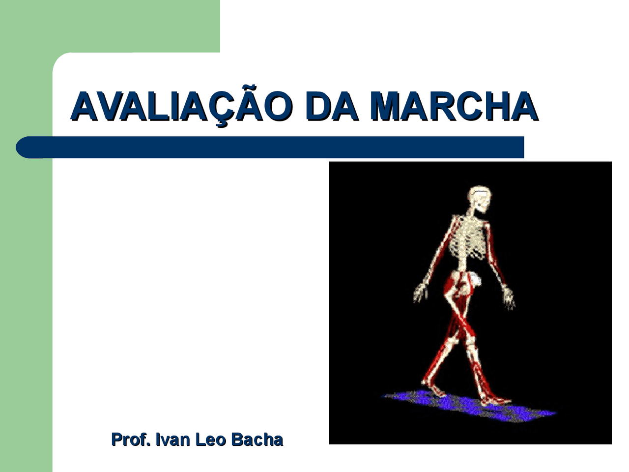 AVALIAÇÃO DA MARCHA! | Resumos Fisioterapia | Docsity