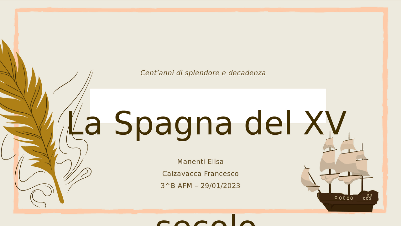 La Spagna del XV secolo: Cent'anni di splendore e decadenza | Slide di ...