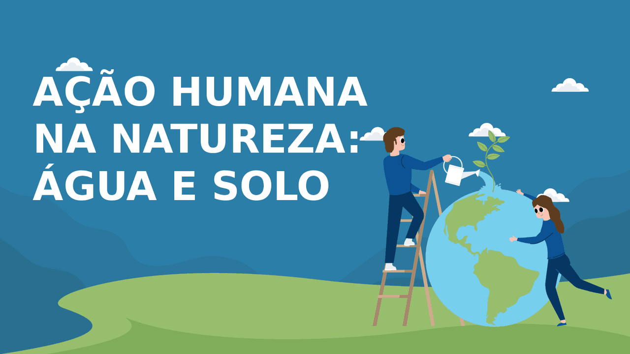 Plano de aula sobre a conscientização da ação humana nas escolas ...