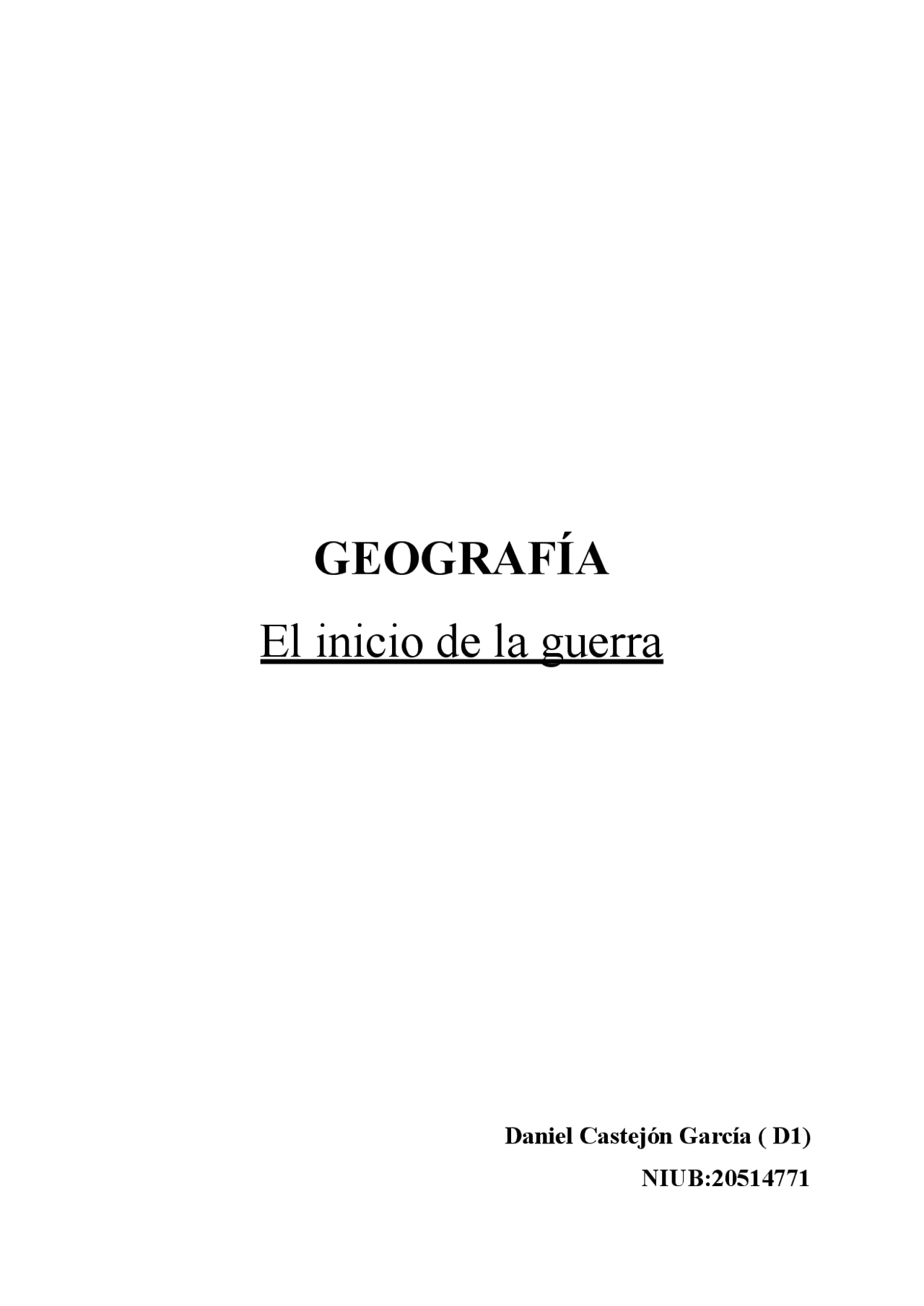 El inicio del mal. Obligatorio | Ejercicios de Geografía | Docsity