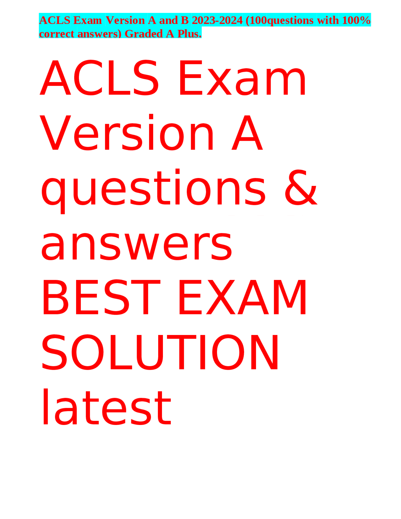 ACLS Exam Version A and B 2023-2024 (100questions with 100% correct ...