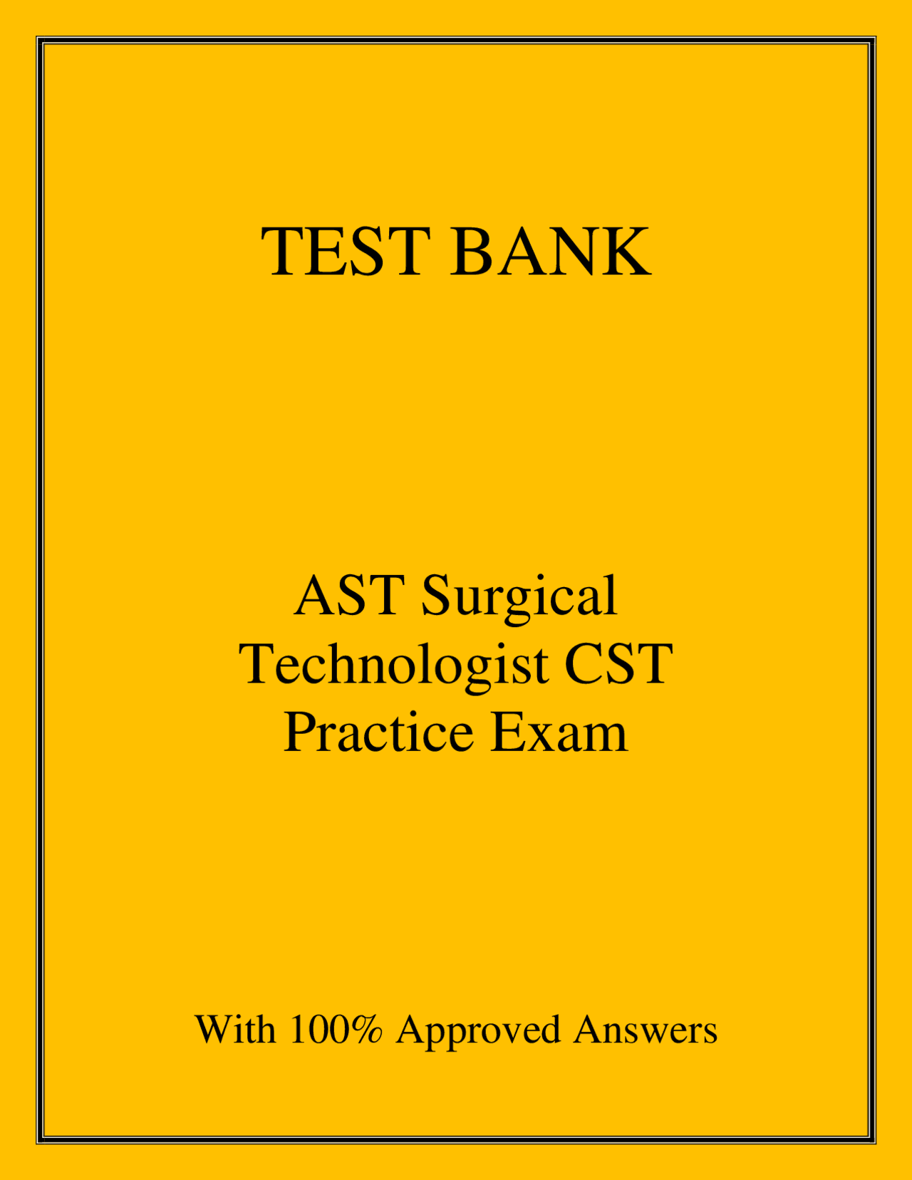Ast Surgical Technologist Cst Practice Exam Exams Nursing Docsity
