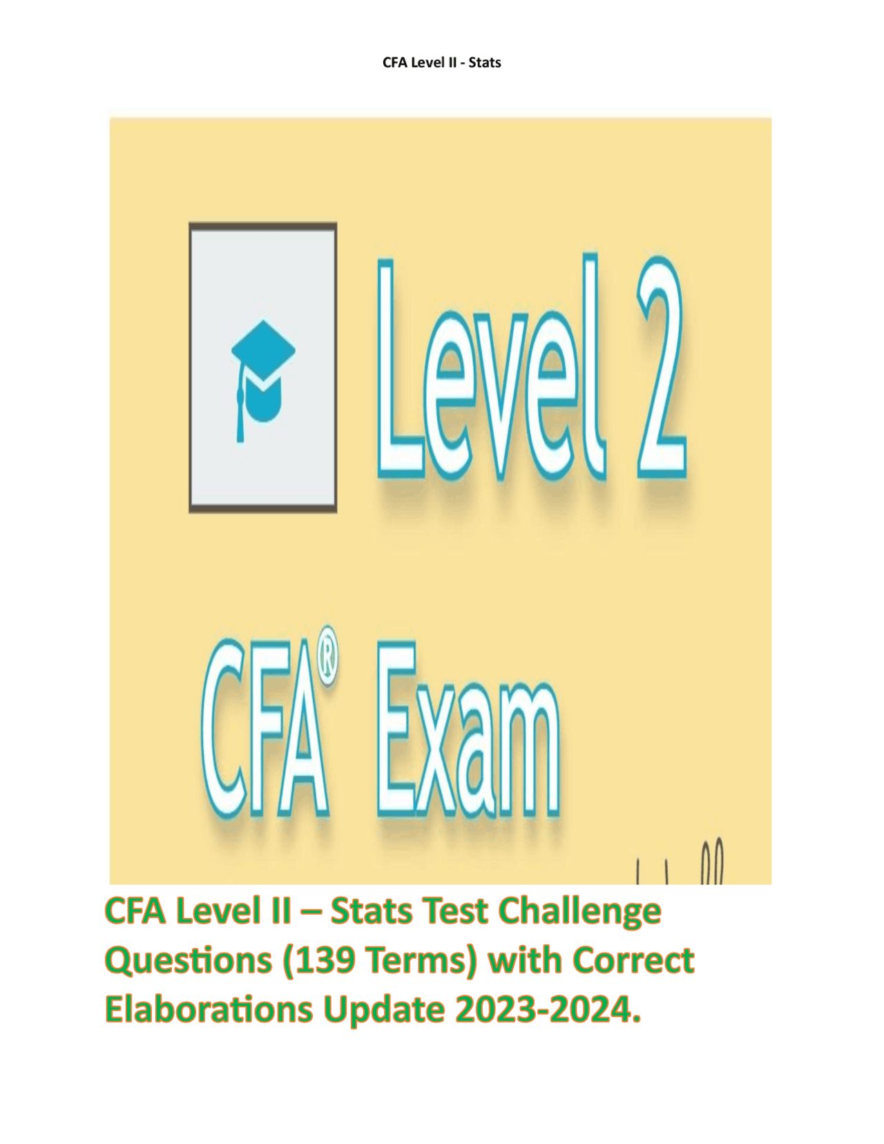 CFA Level II – Stats Test Challenge Questions (139 Terms) with Correct ...