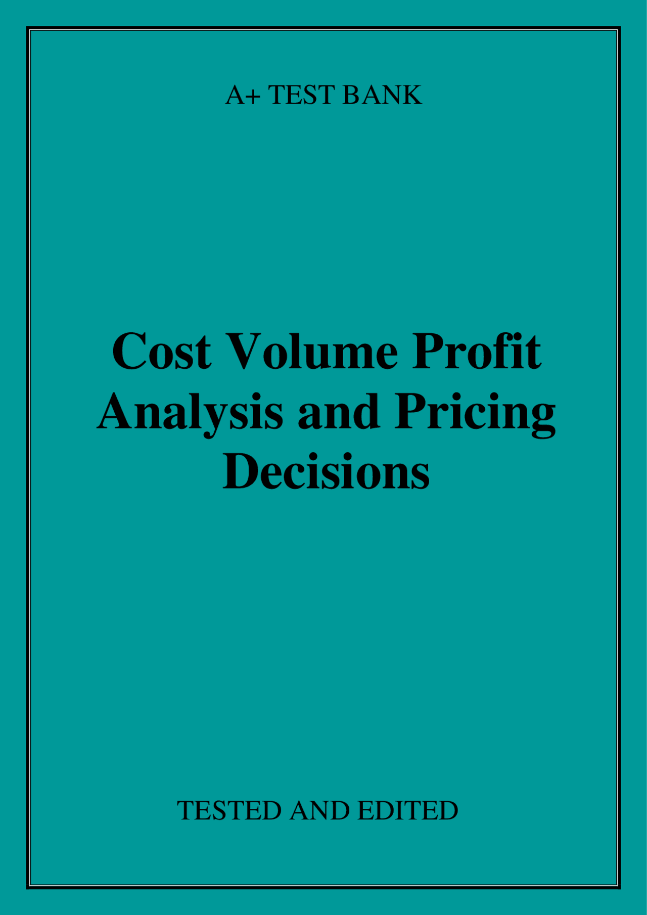 Cost Volume Profit Analysis And Pricing Decisions Exams Accounting