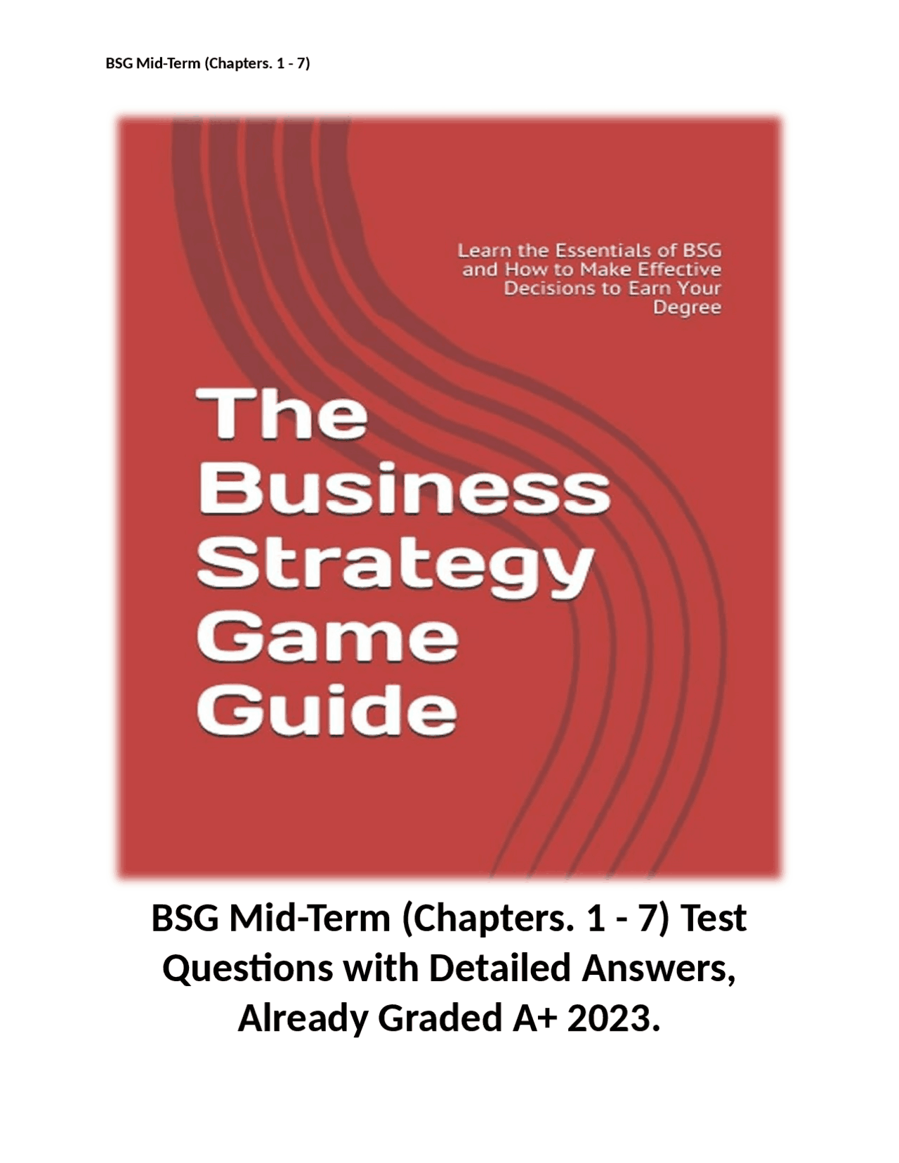 BSG Mid-Term (Chapters. 1 - 7) Test Questions with Detailed Answers ...