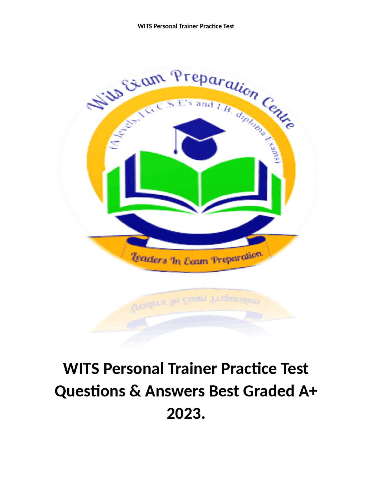 Wits Personal Trainer Practice Test Questions And Answers Best Graded A