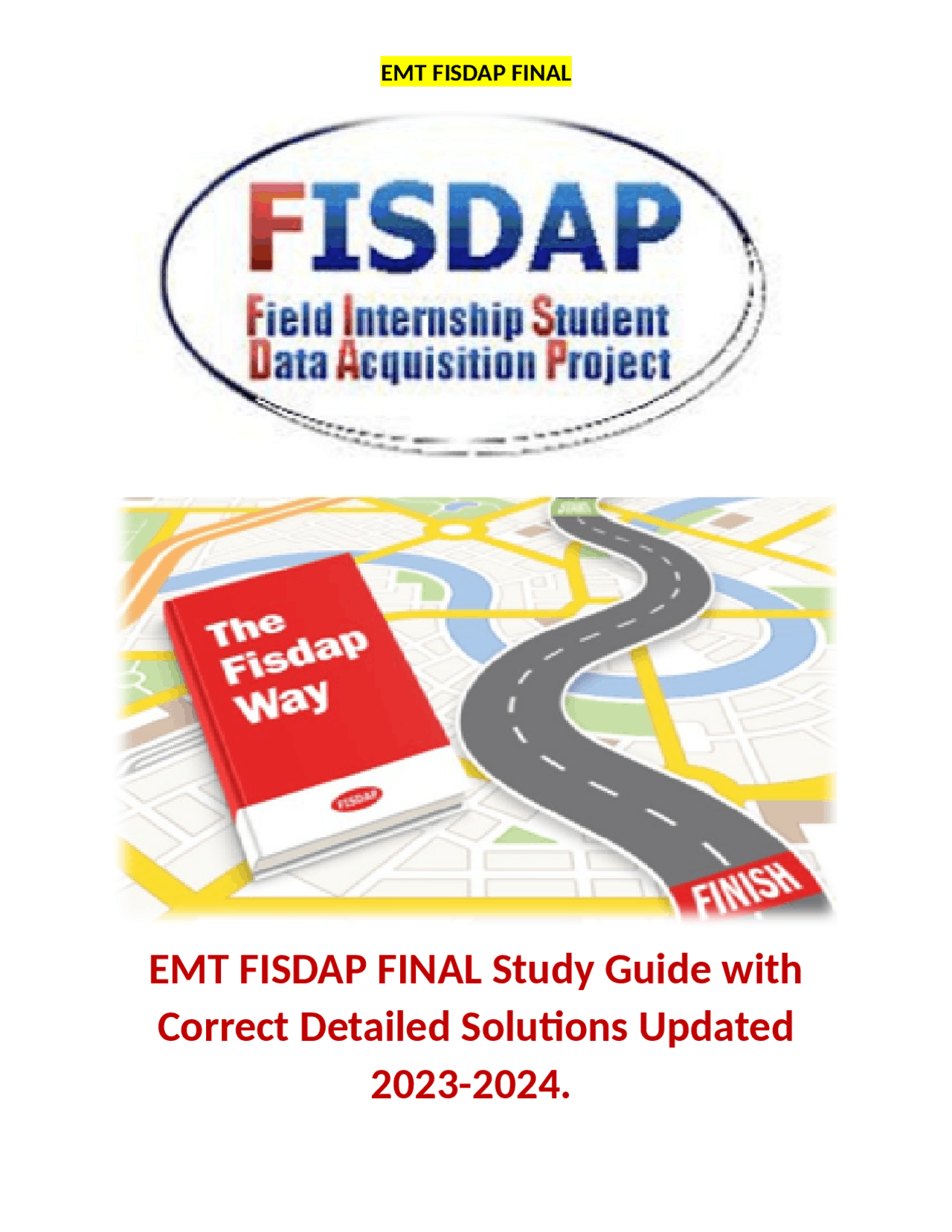 EMT FISDAP FINAL Study Guide with Correct Detailed | Exams Nursing | Docsity