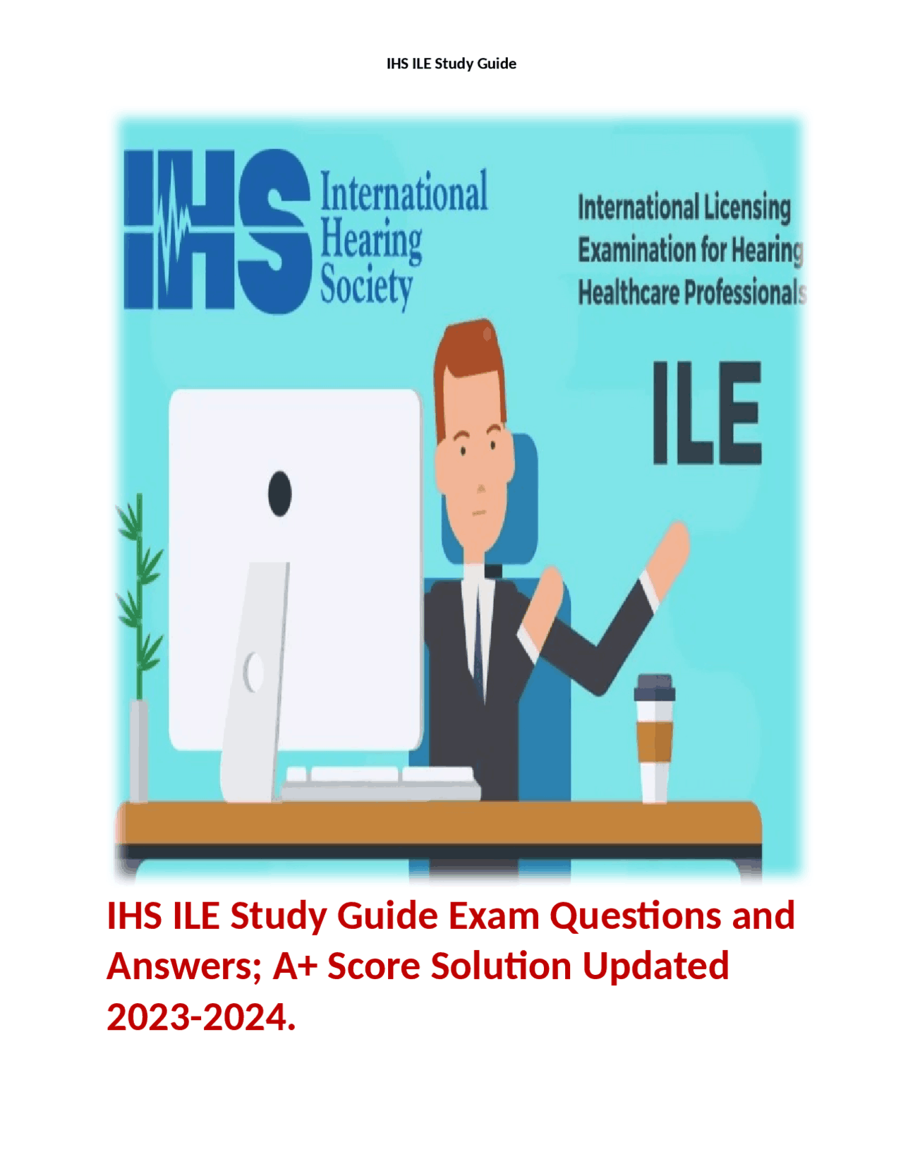 IHS ILE Study Guide Exam Questions and Answers; | Exams Nursing | Docsity