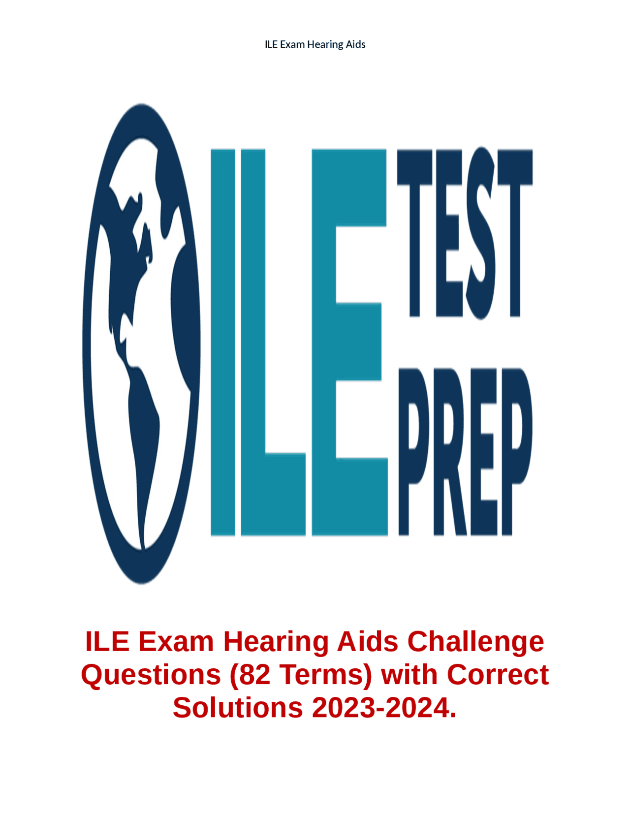 ILE Exam Hearing Aids Challenge Questions (82 Terms) | Exams Nursing ...