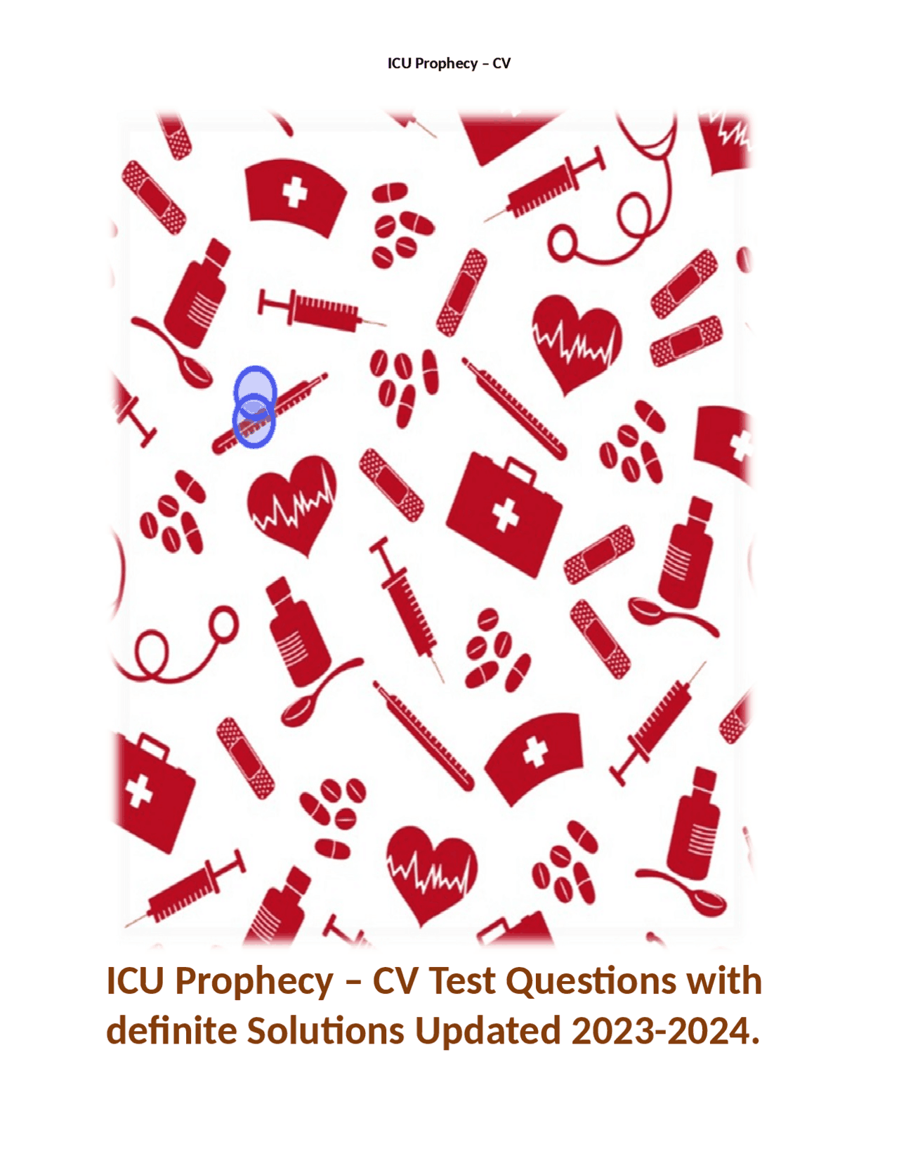 ICU Prophecy – CV Test Questions | Exams Nursing | Docsity