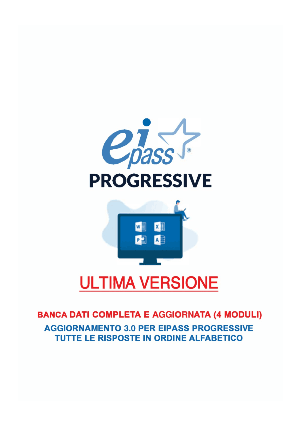 EIPASS PROGRESSIVE (4 MODULI) - ULTIMA BANCA DATI anno 2023/2024 (versione 3.0) | Panieri di ...