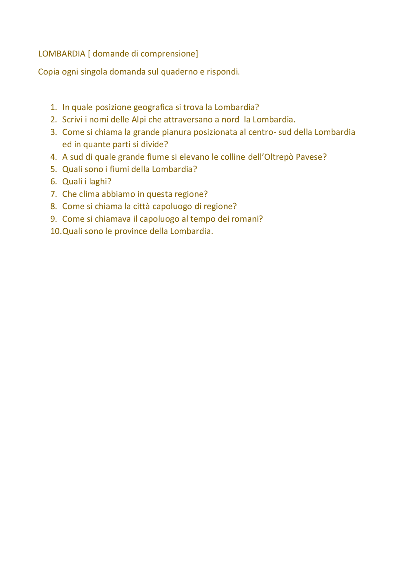 Geografia es risposte a domande | Esercizi di Geografia | Docsity