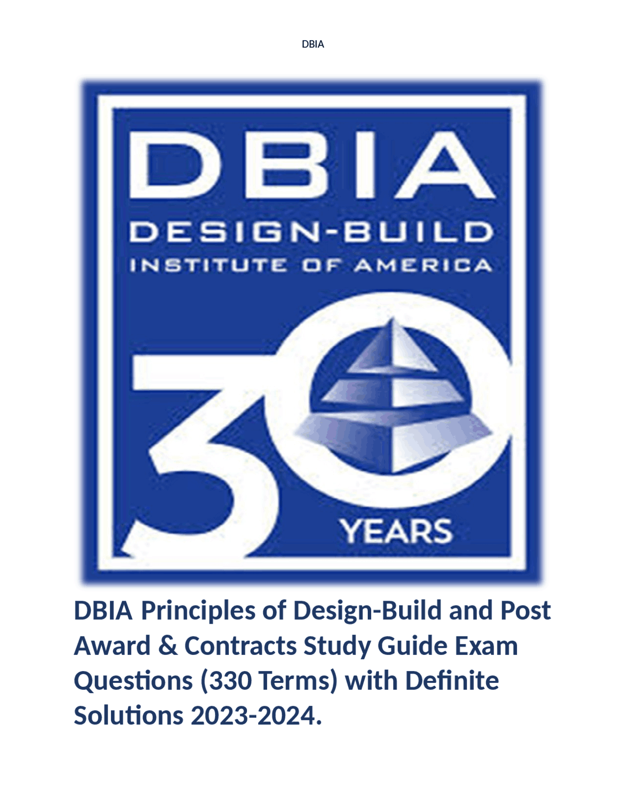 DBIA Principles of Design-Build and Post Award & Contracts Study Guide ...