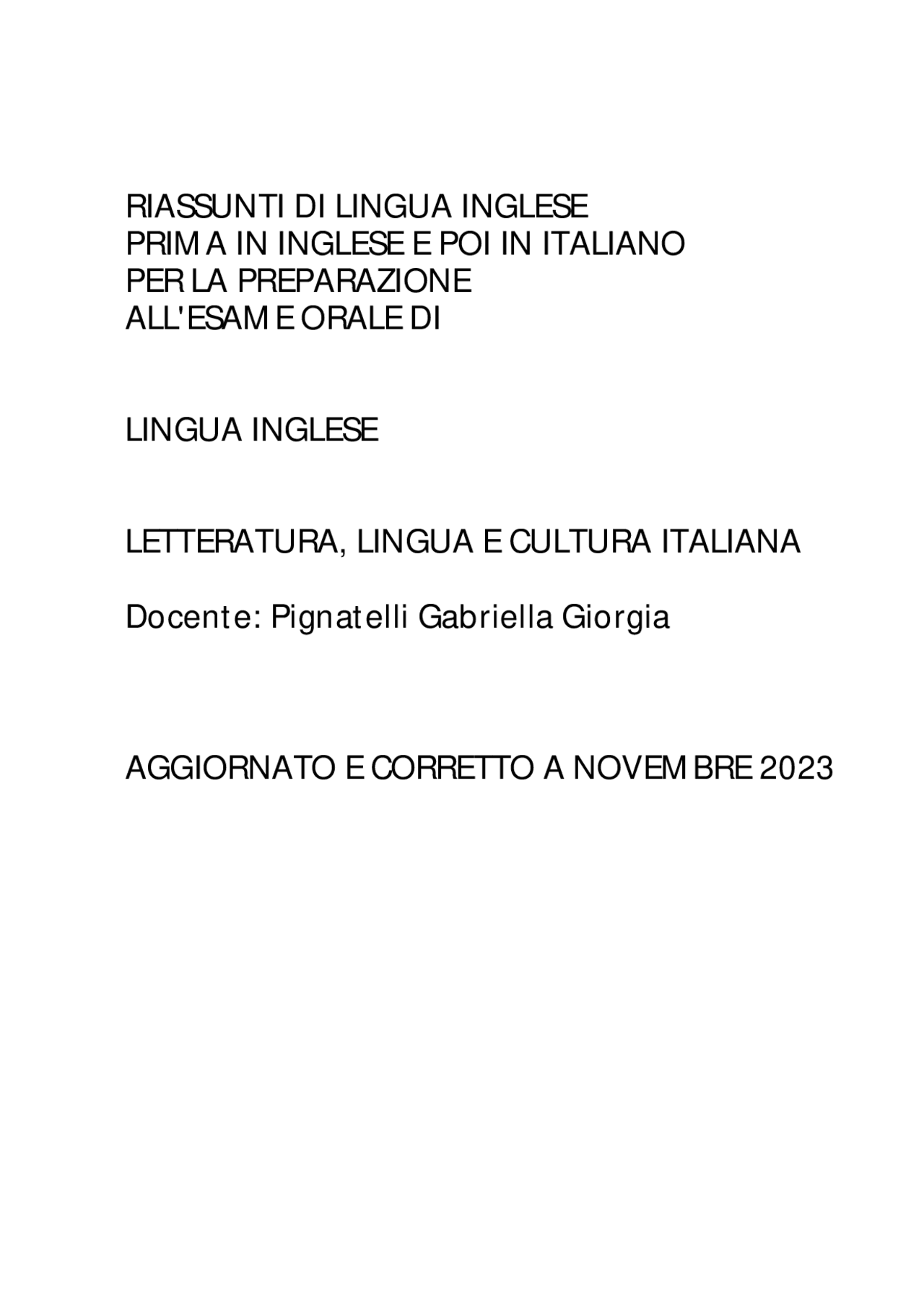 RIASSUNTI DI LINGUA INGLESE per esame orale Pignatelli Gabriella Giorgia 2023 | Appunti di ...