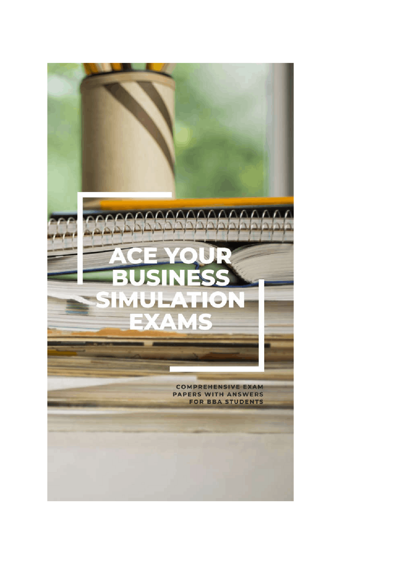 46. Exam Papers for Business Simulation in BBA (With Answers) | Exams ...