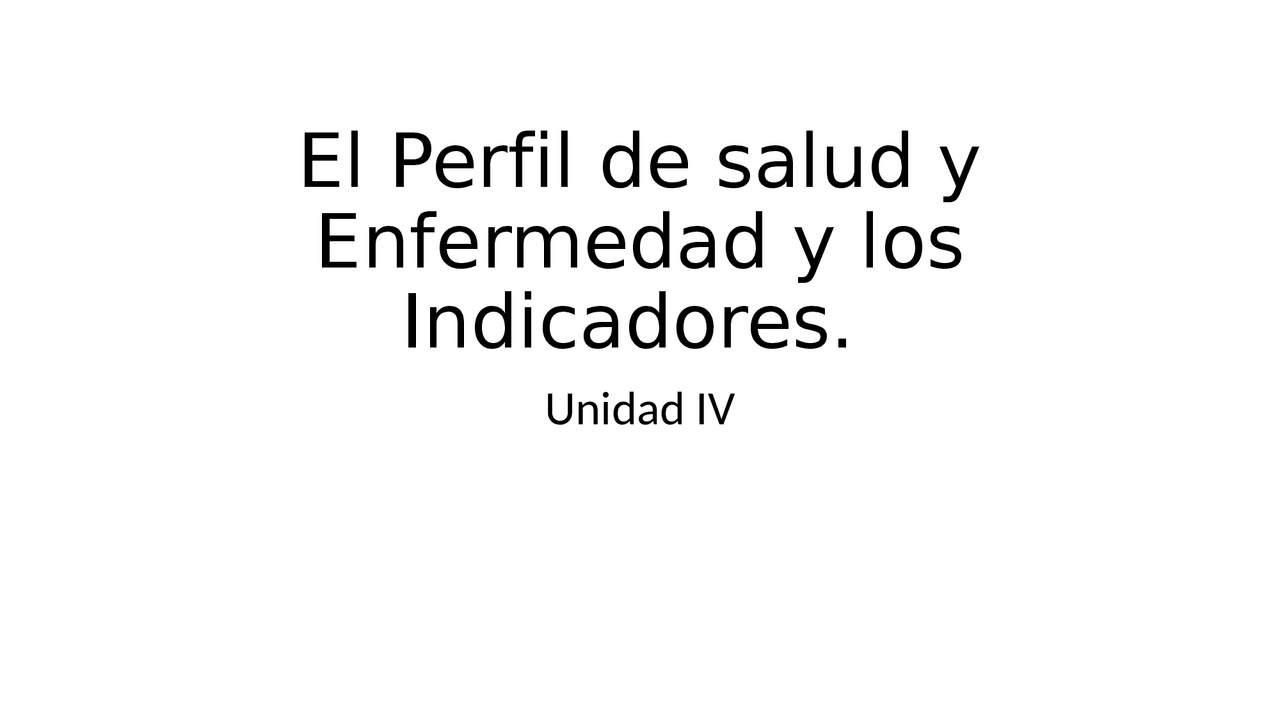 Salud, Enfermedad y sus indicadores | Diapositivas de Salud Pública ...