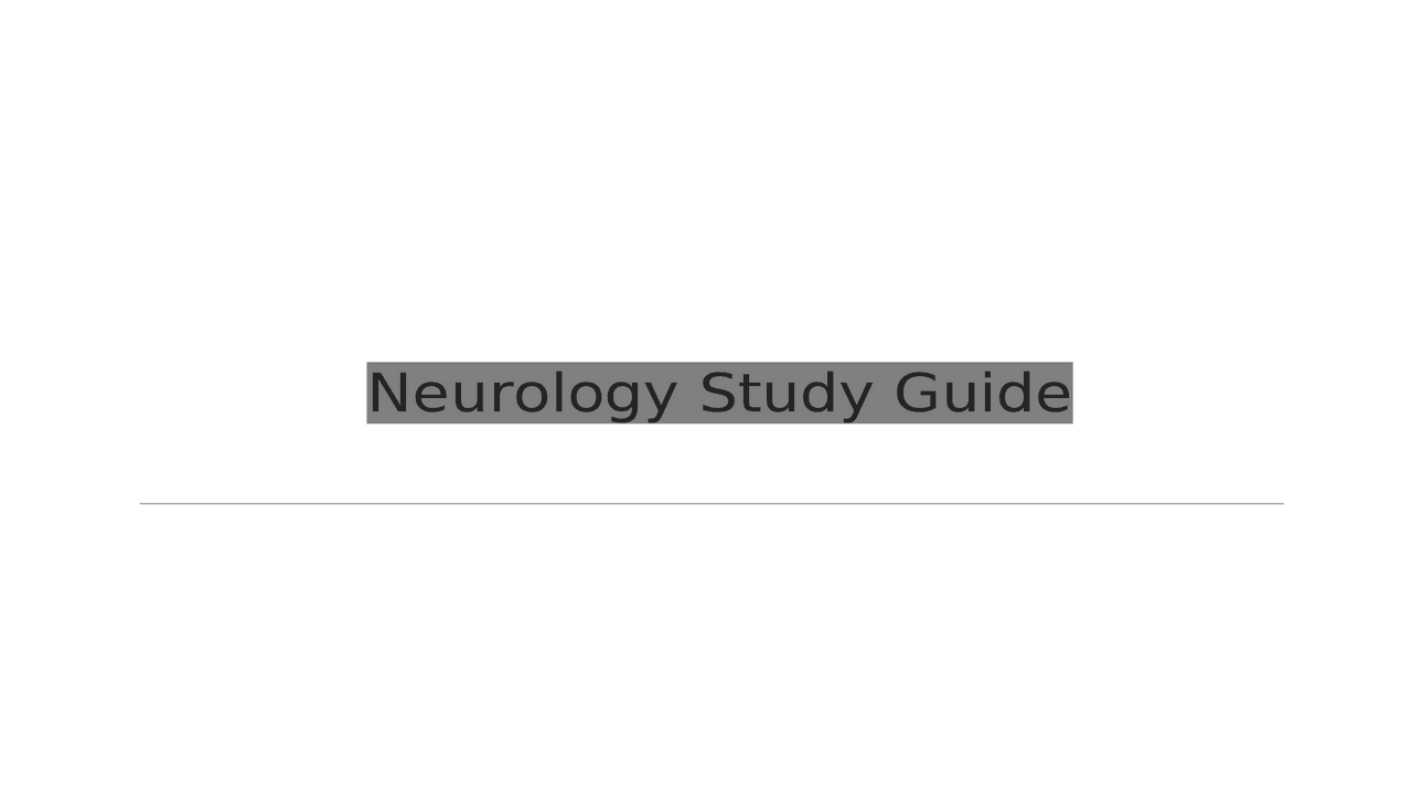 Neurology Study Guide | Exams Neurology | Docsity