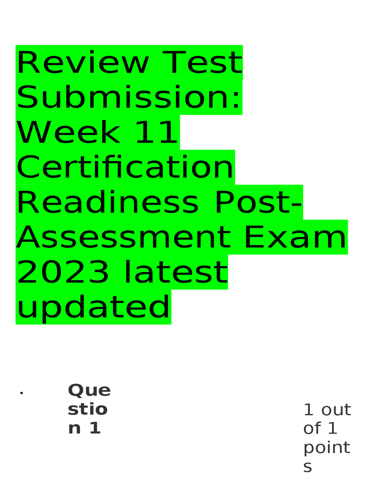 Review Test Submission: Week 11 Certification Readiness Post-Assessment ...