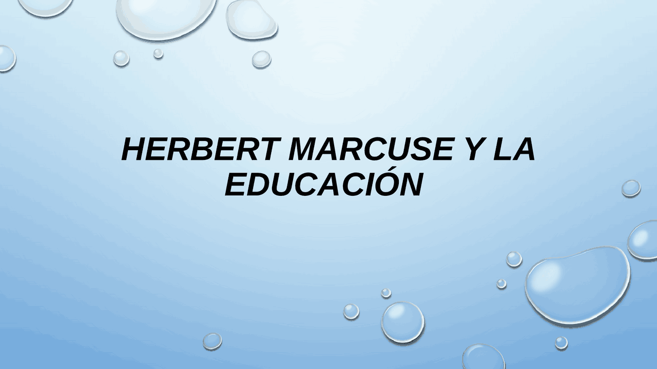 Herbert Marcuse y la educacion | Diapositivas de Sociología | Docsity