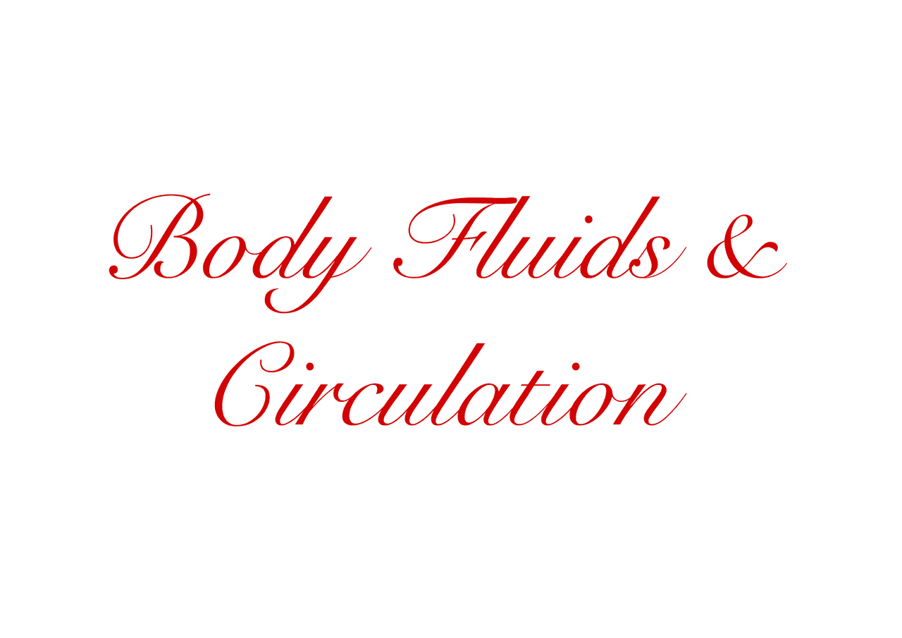 Body fluids and circulation | Study notes Biology | Docsity