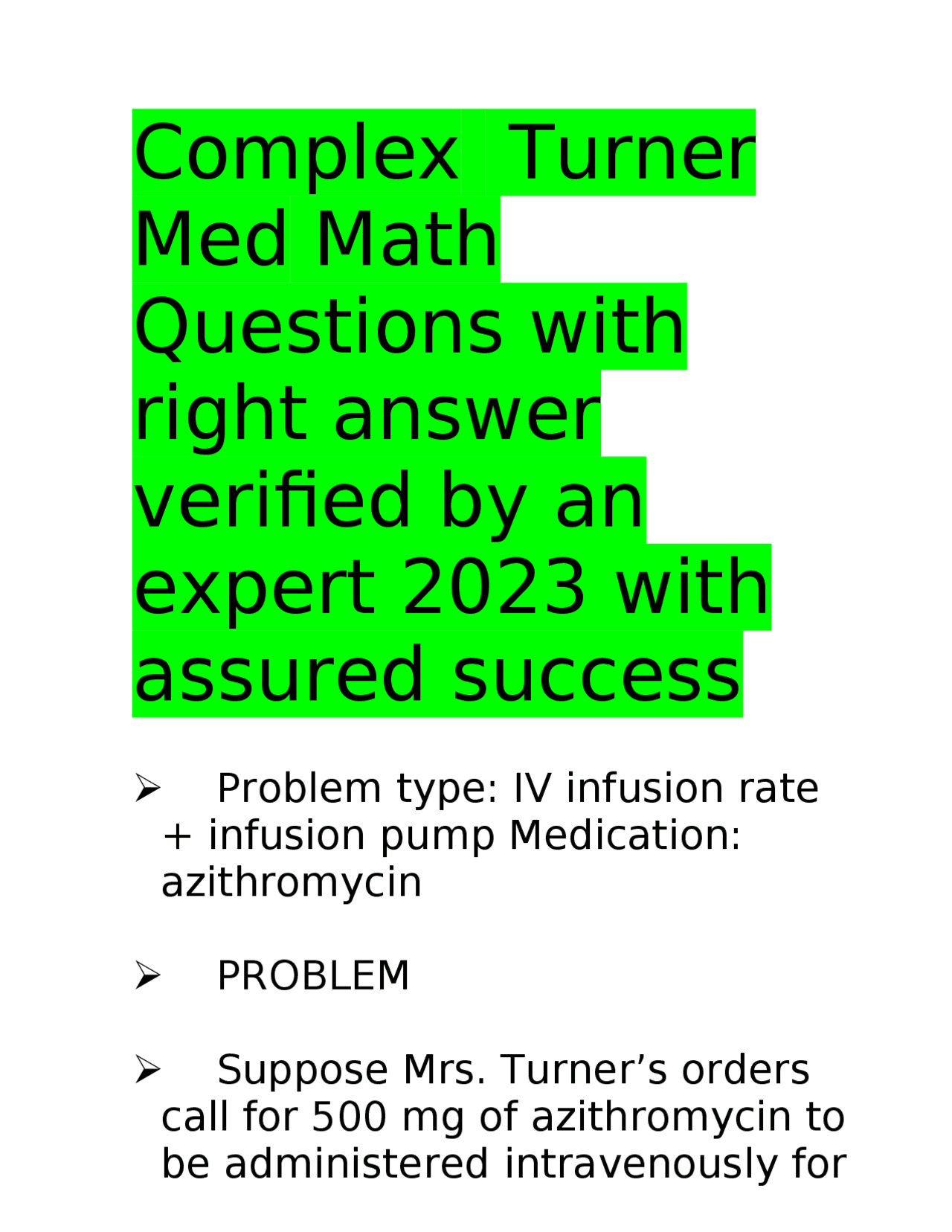 Complex Turner Med Math Questions with right answer verified by an ...