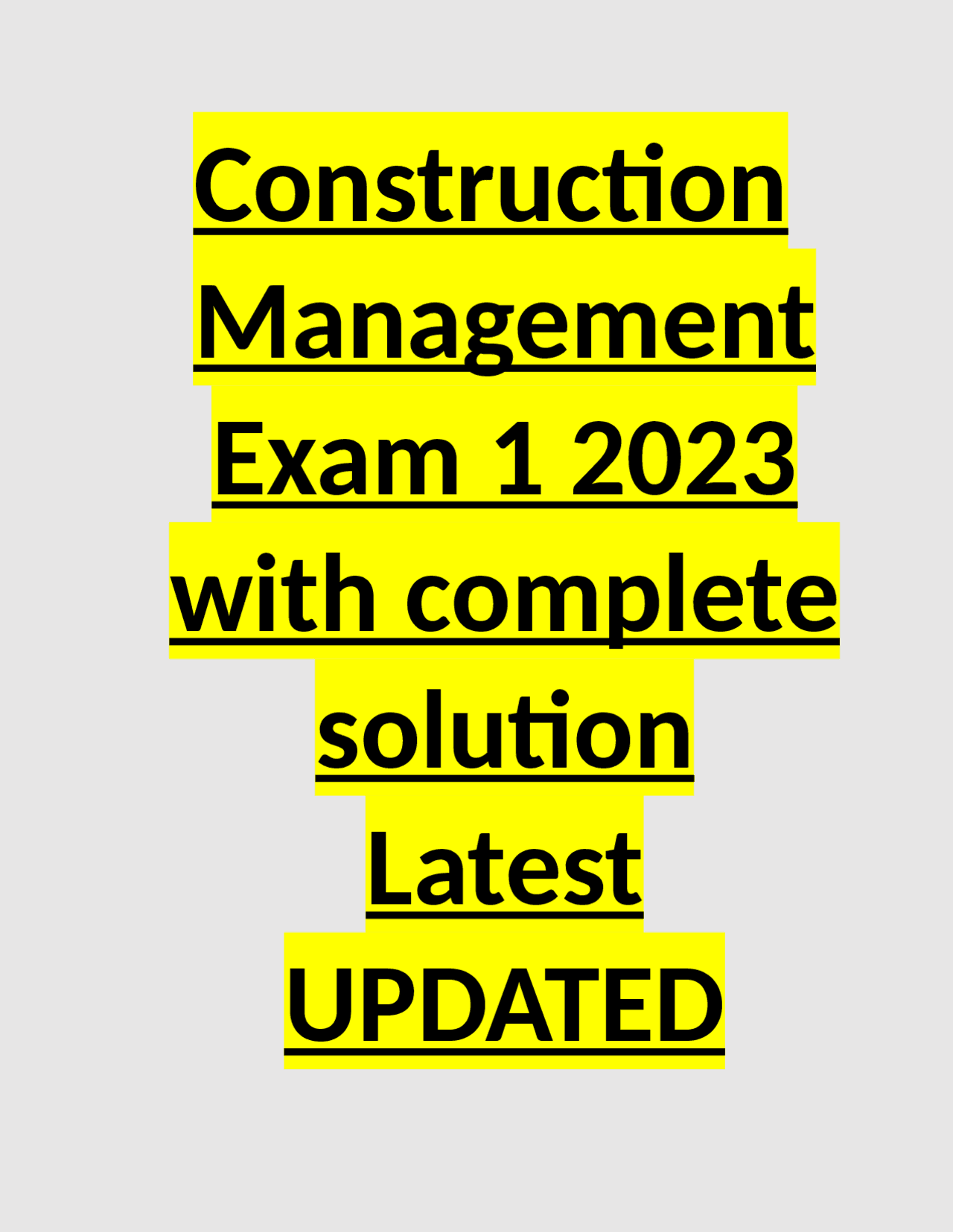Construction Management Exam 1 2023 with complete solution | Exams ...