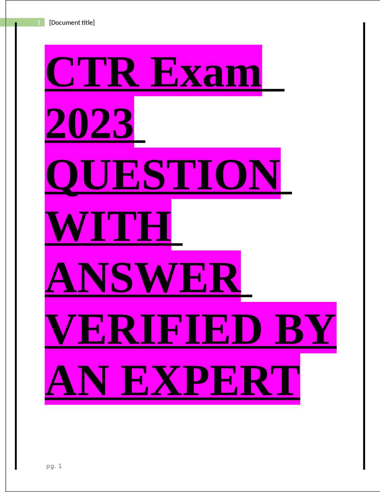 CTR Exam 2023 QUESTION WITH ANSWER VERIFIED BY AN EXPERT | Exams ...
