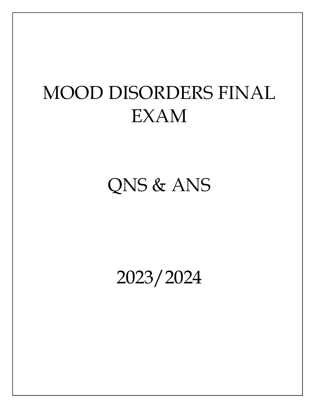 Mood Disorders Final Exam Qns And Ans 20232024 Exams Nursing Docsity