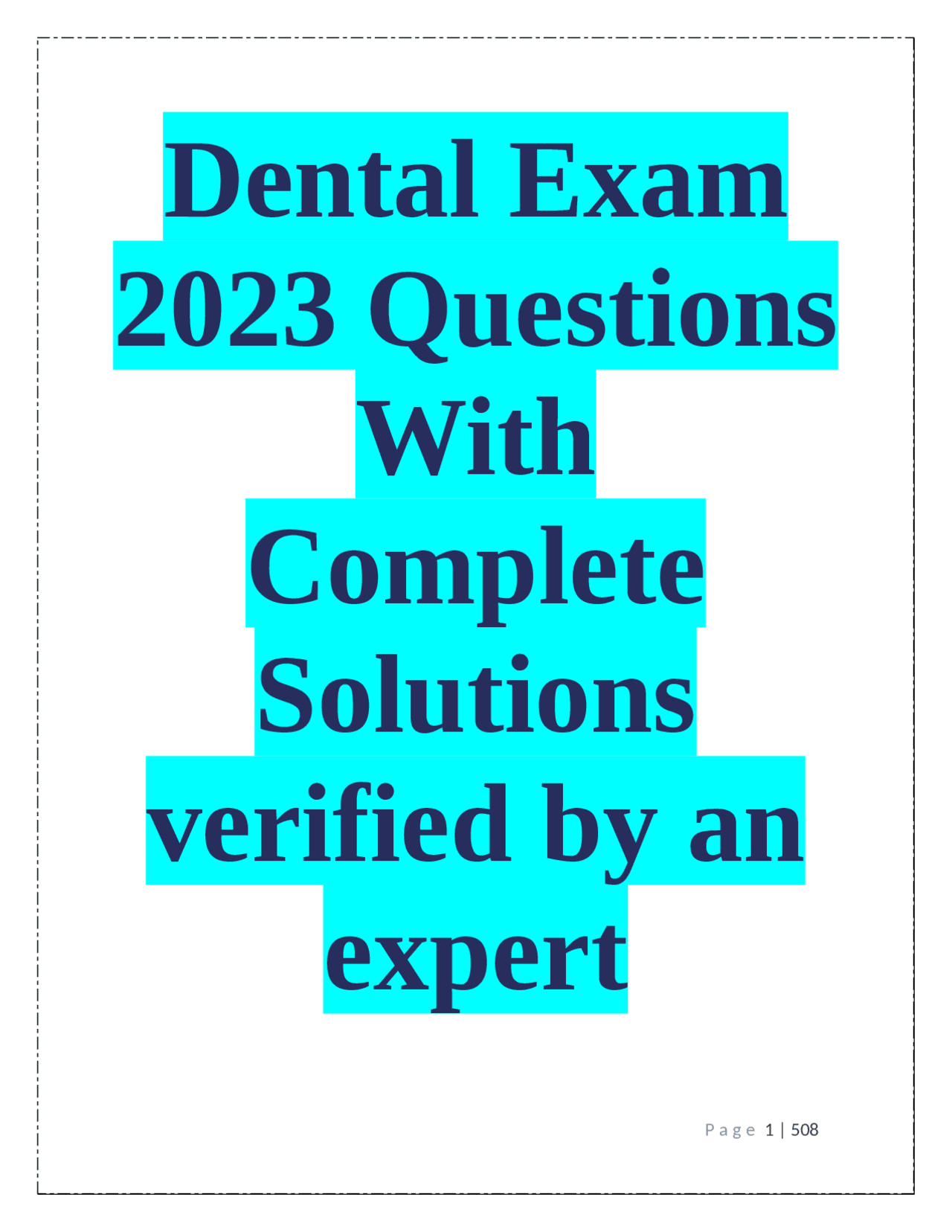 Dental Exam 2023 Questions With Complete Solutions verified by an ...