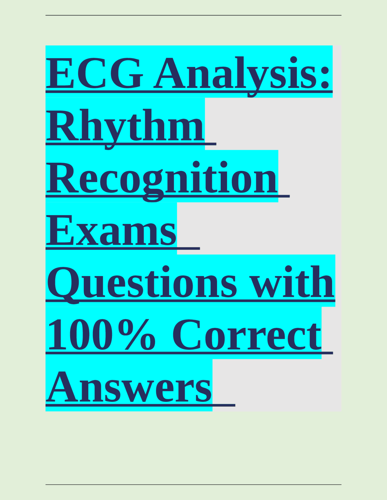 Ecg Analysis Rhythm Recognition Exams Questions With 100 Correct